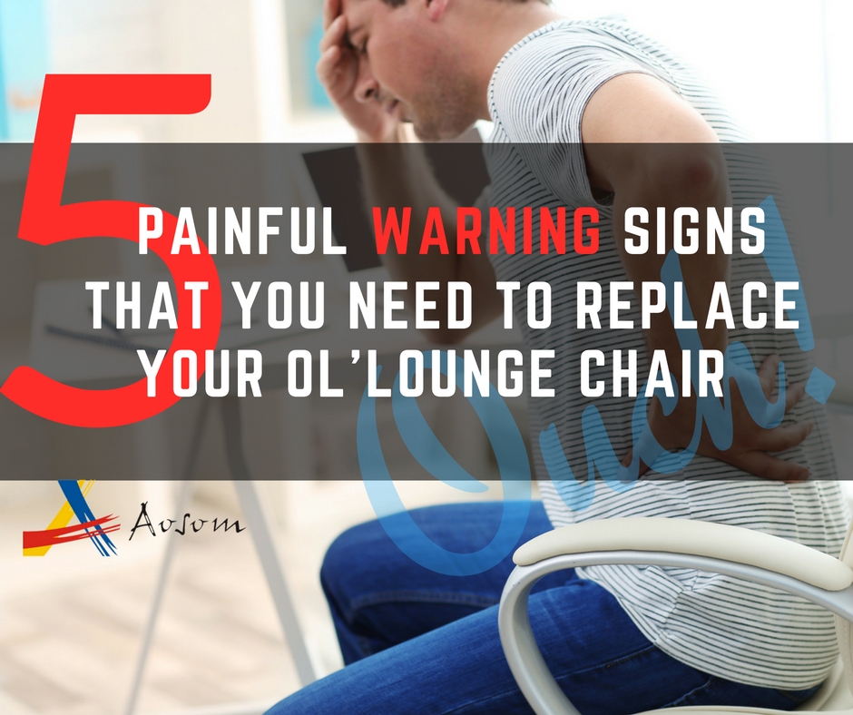 5 Painful Warning Signs that You Need to Replace Your Ol’ Lounge Chair ...